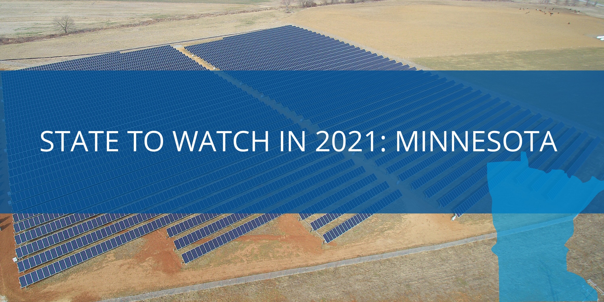 Minnesota Is The State To Watch When It Comes To Solar In 2021 ...